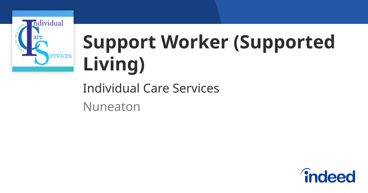 Support Worker (Supported Living) - Nuneaton - Indeed.com