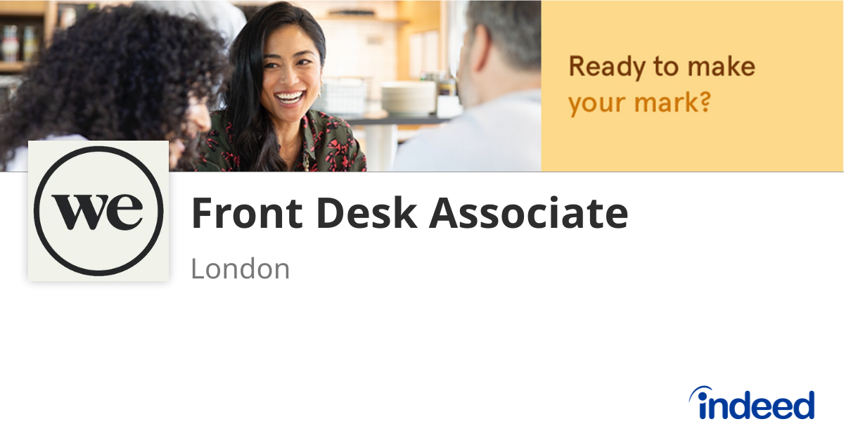 Front Desk Associate - London - Indeed.com