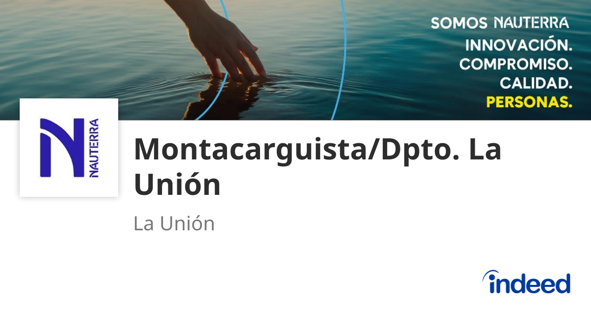 Montacarguista/Dpto. La Unión - La Unión, Murcia provincia - Indeed.com