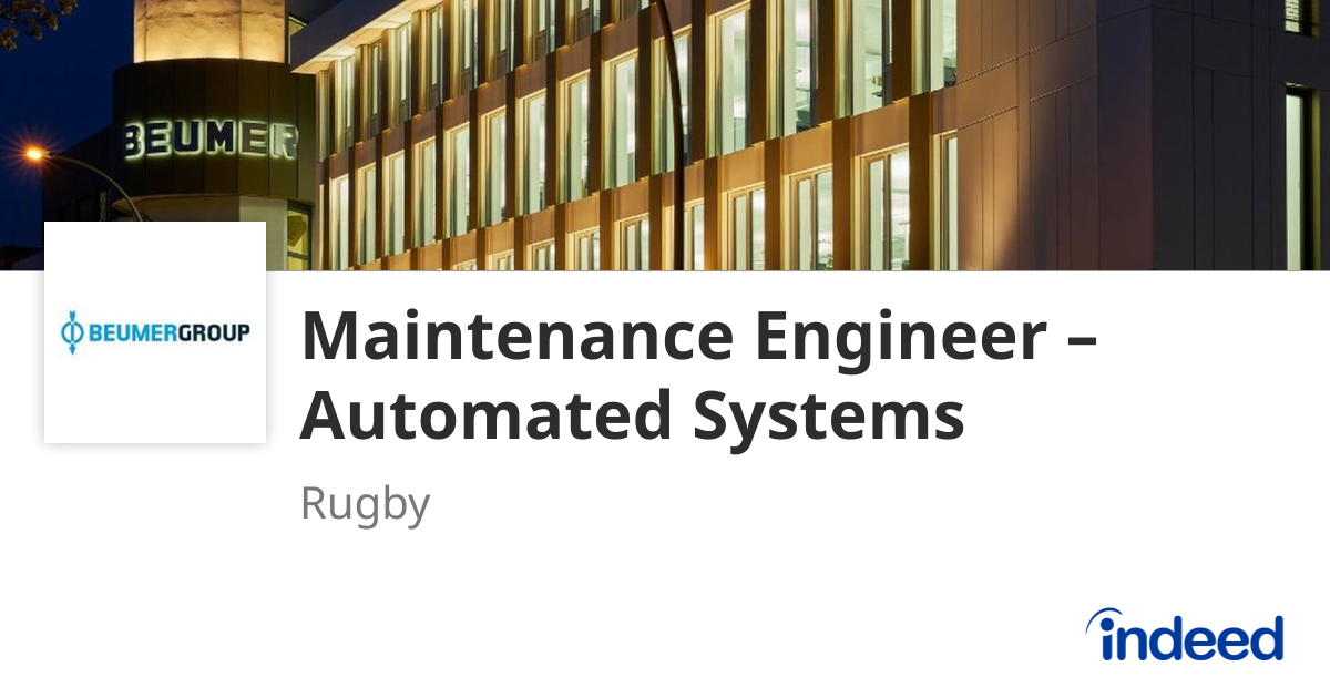 Maintenance Engineer – Automated Systems - Rugby - Indeed.com