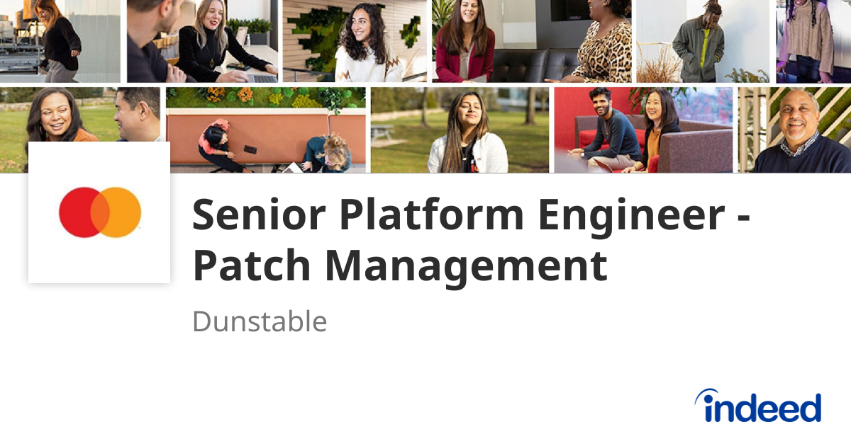 Senior Platform Engineer - Patch Management - Dunstable LU5 4TB ...