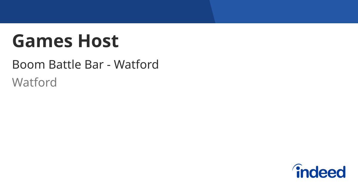 Games Host - Watford WD17 - Indeed.com