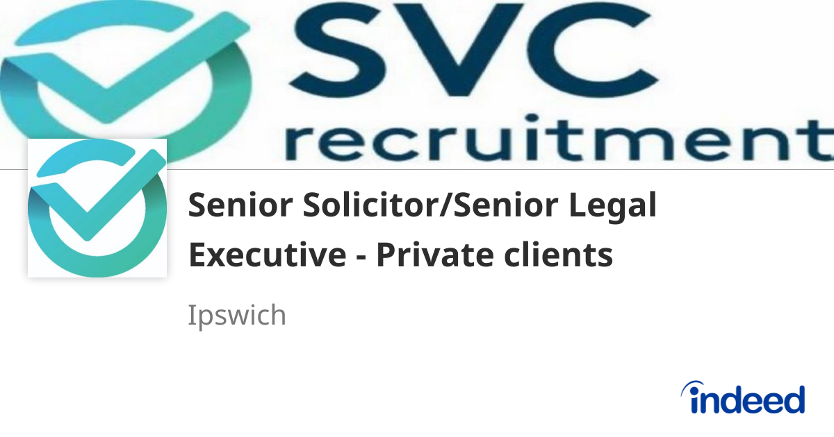Senior Solicitor/Senior Legal Executive - Private clients - Ipswich ...
