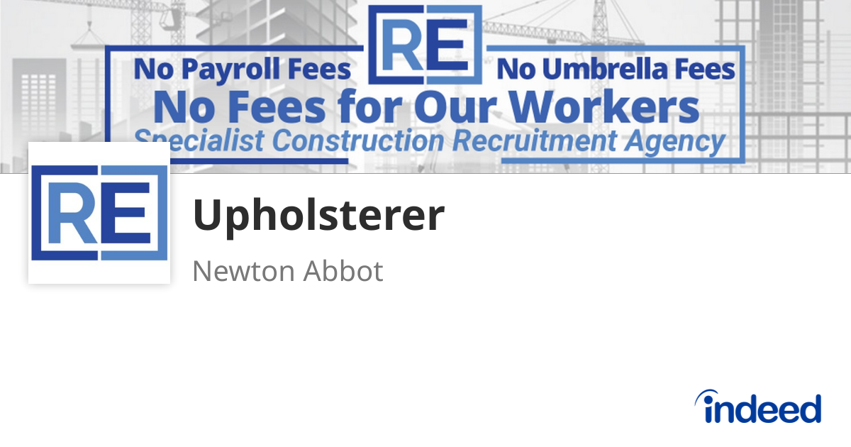 Upholsterer - Newton Abbot TQ12 - Indeed.com