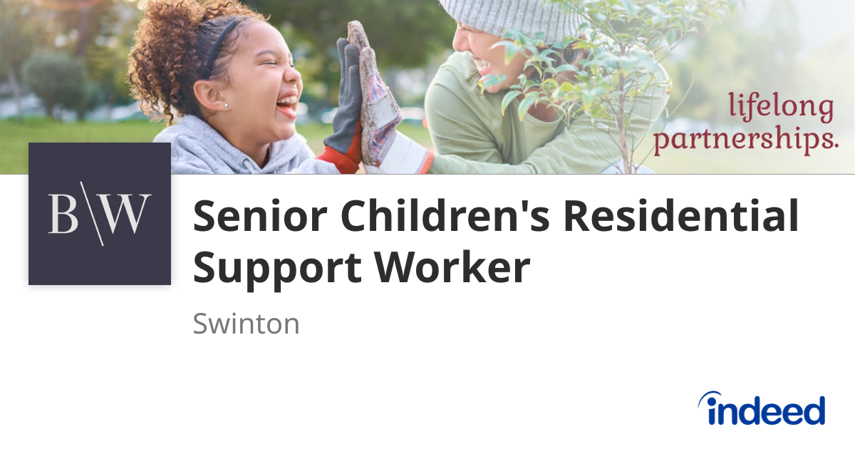 Senior Children's Residential Support Worker - Swinton - Indeed.com