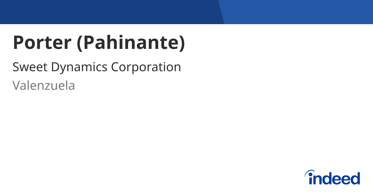 Porter (Pahinante) - Valenzuela - Indeed.com
