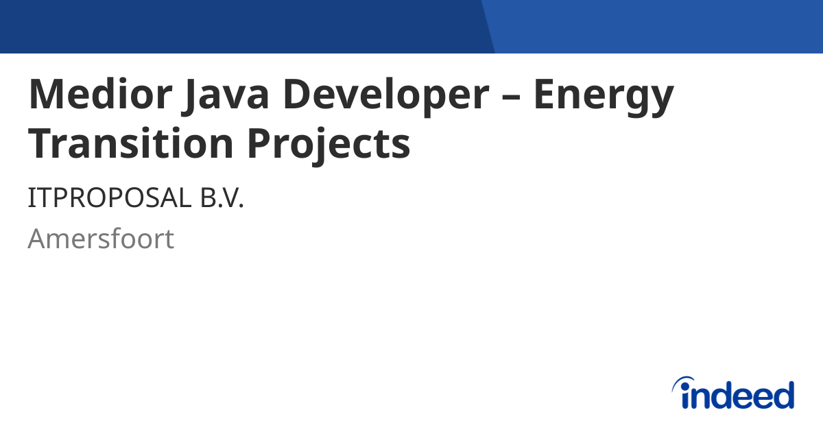 Medior Java Developer – Energy Transition Projects - Amersfoort - Indeed.com