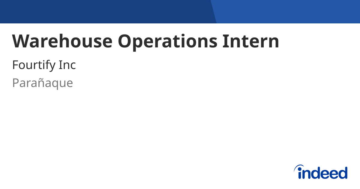 Warehouse Operations Intern - Parañaque - Indeed.com