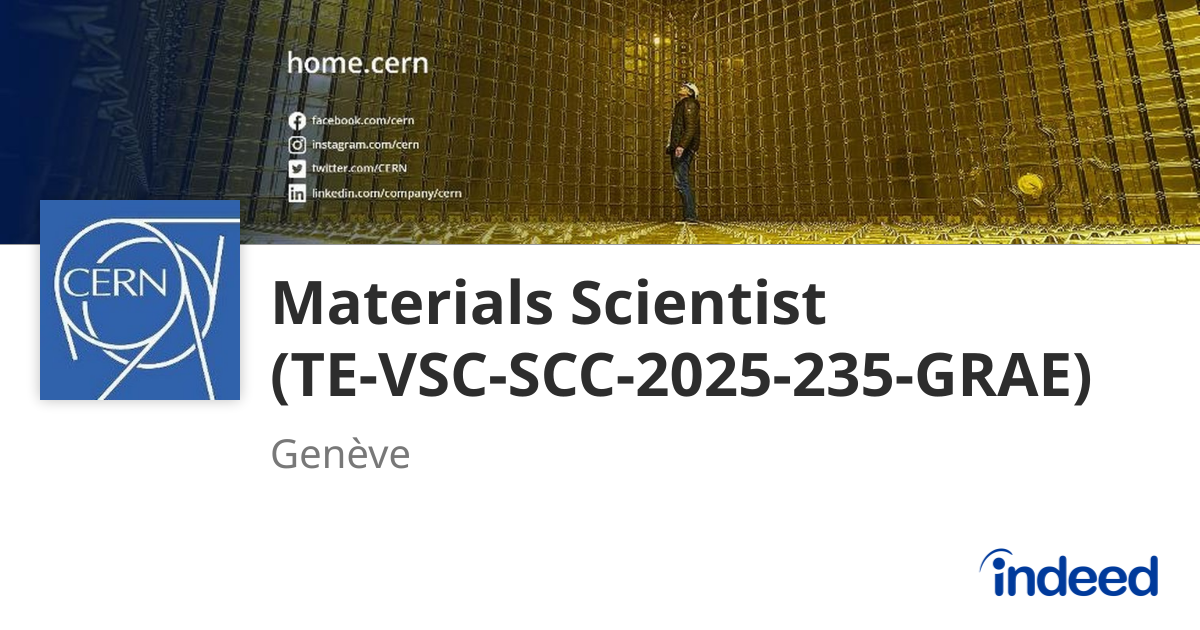 Materials Scientist (TE-VSC-SCC-2025-235-GRAE) - Genf, GE - Indeed.com