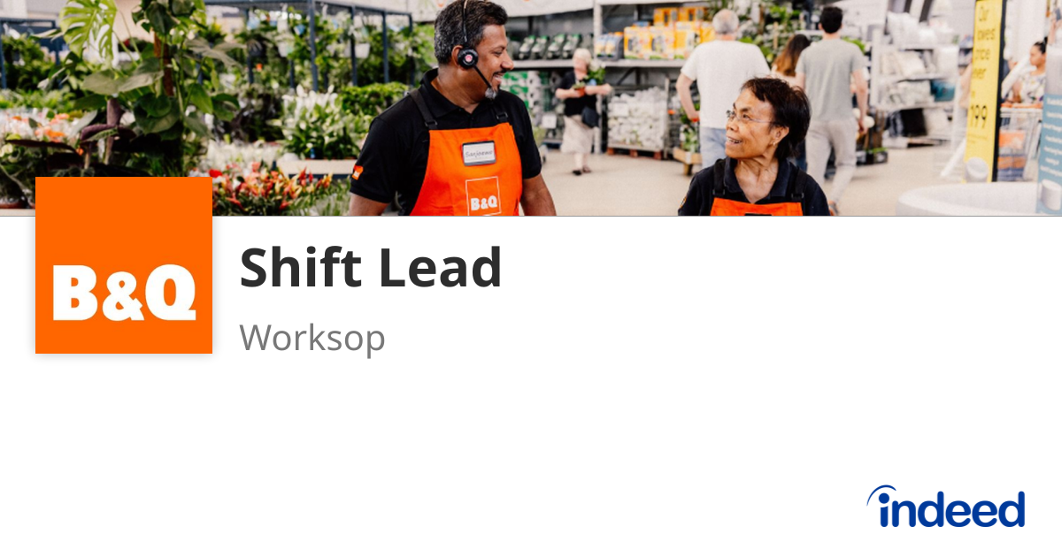 Shift Lead - Worksop S80 1UJ - Indeed.com
