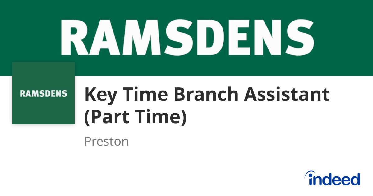 Key Time Branch Assistant (Part Time) - Preston PR1 2NR - Indeed.com