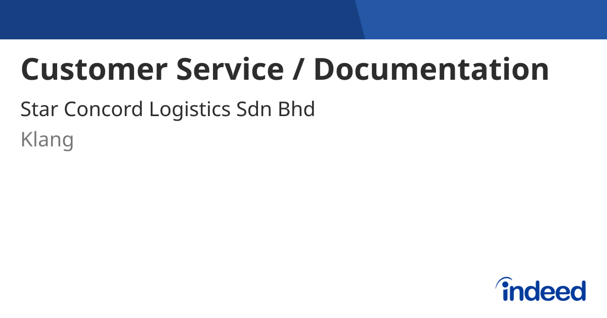 Customer Service / Documentation - Klang - Indeed.com