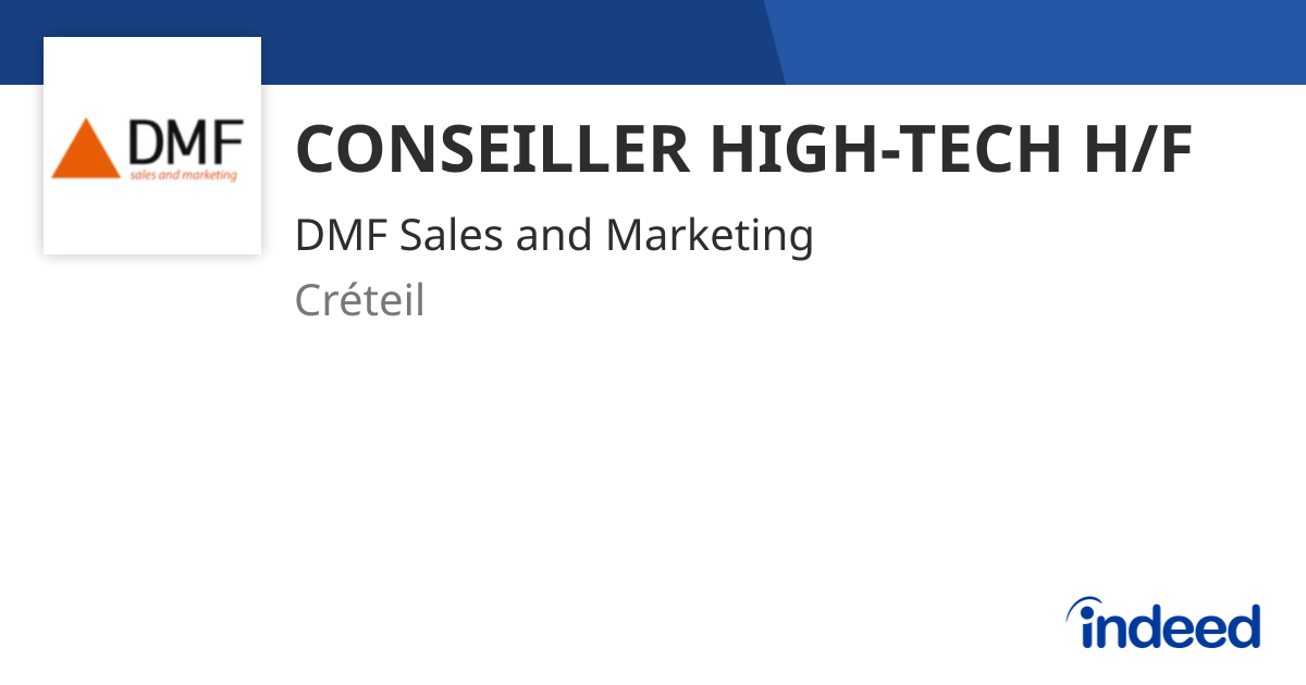 CONSEILLER HIGH-TECH H/F - Créteil (94) - Indeed.com