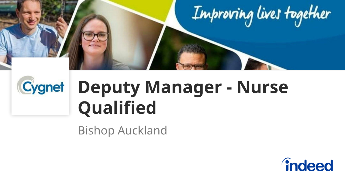 Deputy Manager - Nurse Qualified - Bishop Auckland DL14 7QZ - Indeed.com