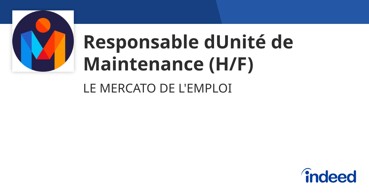 Responsable dUnité de Maintenance (H/F) - Pays de la Loire - Indeed.com