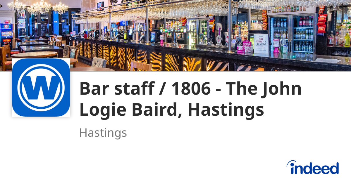 Bar staff / 1806 - The John Logie Baird, Hastings - Hastings TN34 1BE ...