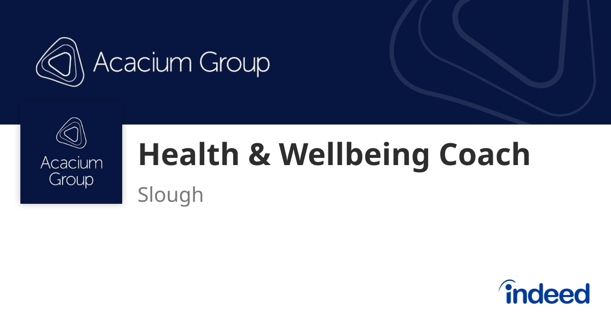 Health & Wellbeing Coach - Slough SL1 1XU - Indeed.com