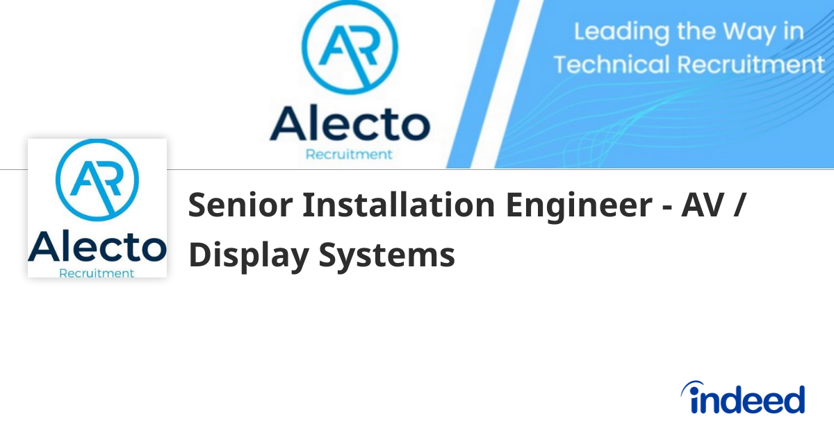 Senior Installation Engineer - AV / Display Systems - Oxfordshire ...