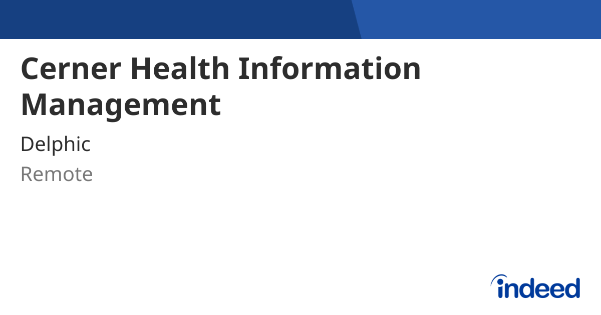 Cerner Health Information Management - Remote - Indeed.com
