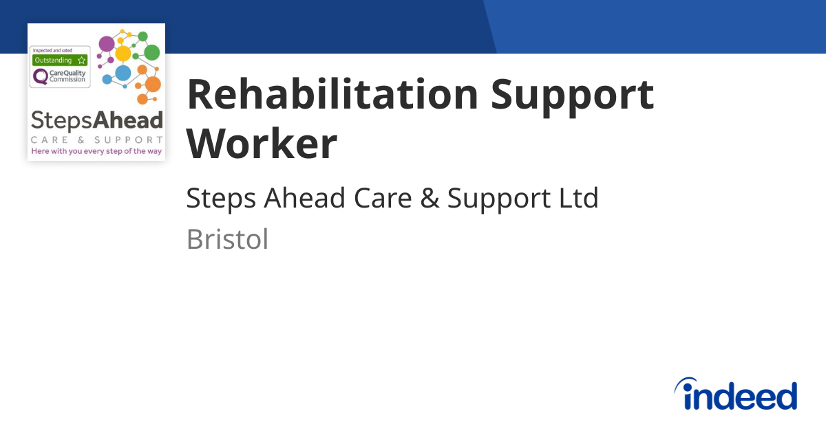 Rehabilitation Support Worker - Bristol - Indeed.com