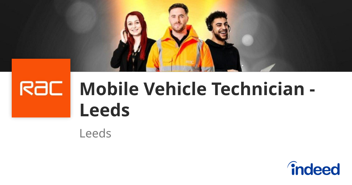 Mobile Vehicle Technician - Leeds - Leeds LS10 1AB - Indeed.com