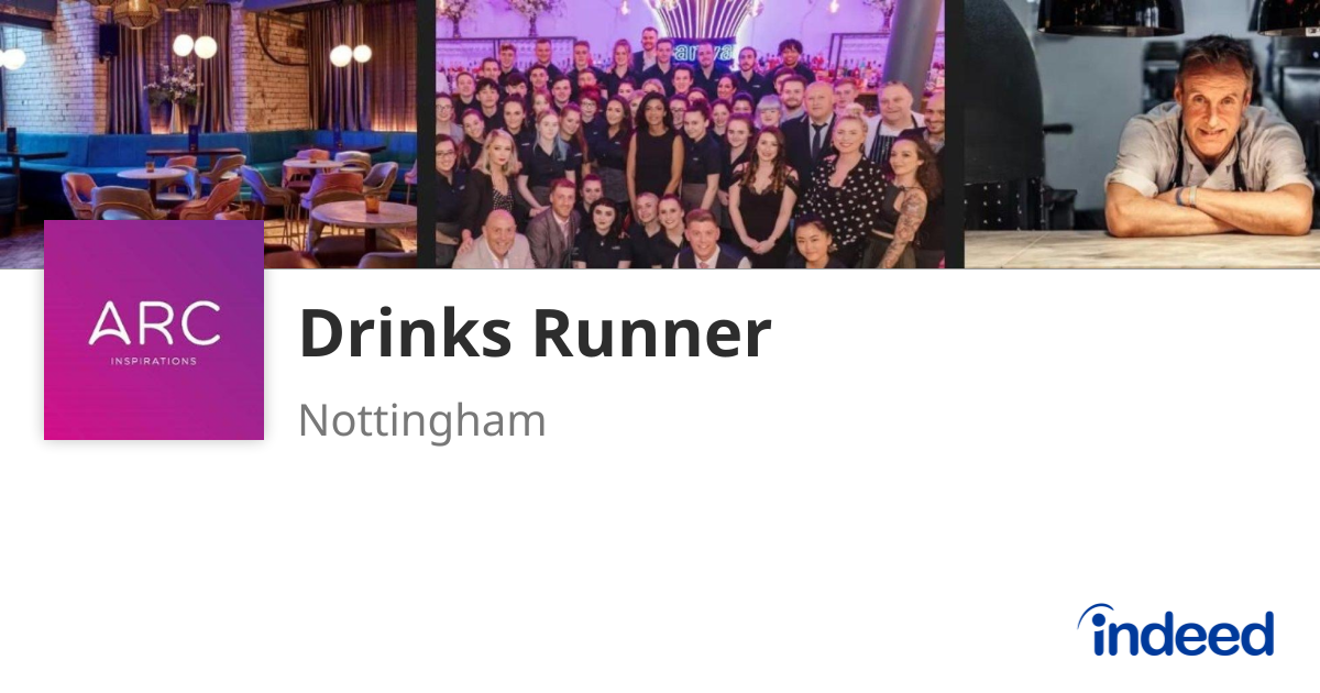 Drinks Runner - Nottingham NG1 2BL - Indeed.com