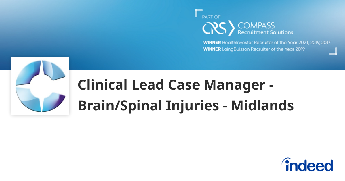 Clinical Lead Case Manager - Brain/Spinal Injuries - Midlands - West ...