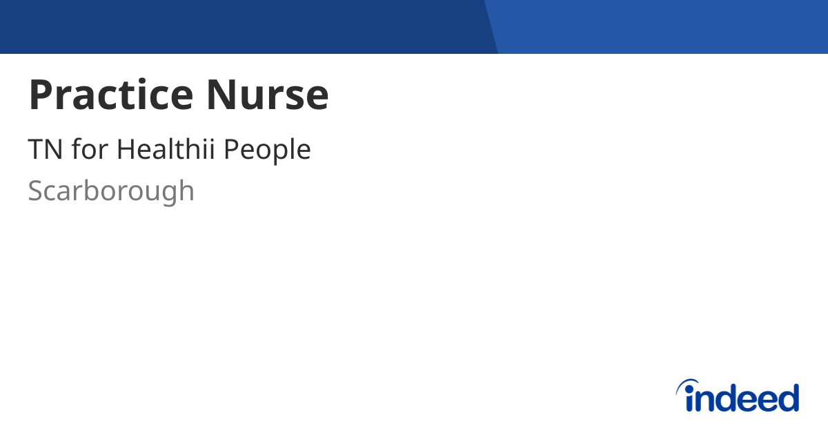 Practice Nurse - Scarborough - Indeed.com
