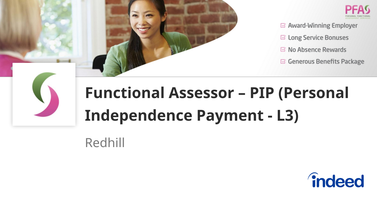 Functional Assessor – PIP (Personal Independence Payment - L3) REDHILL ...