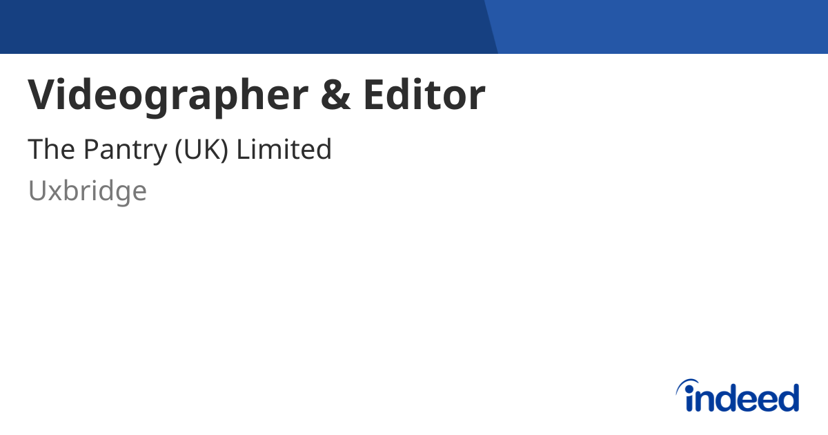 Videographer & Editor - Uxbridge UB8 2FX - Indeed.com