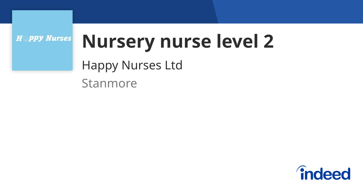 Nursery nurse level 2 - Stanmore - Indeed.com
