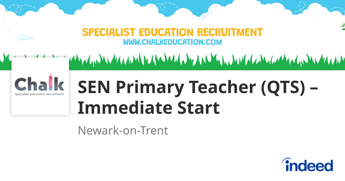 SEN Primary Teacher (QTS) – Immediate Start - Newark-on-Trent - Indeed.com