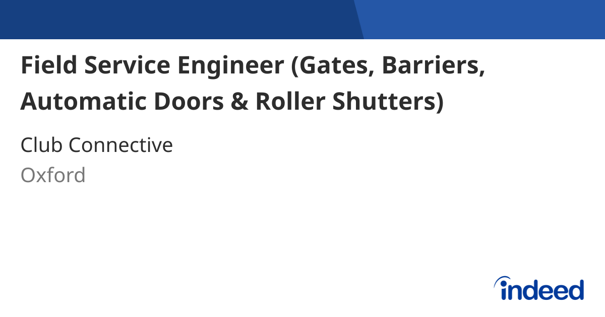 Field Service Engineer (Gates, Barriers, Automatic Doors & Roller ...
