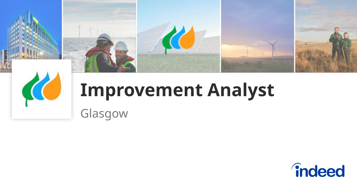 Improvement Analyst - Glasgow - Indeed.com