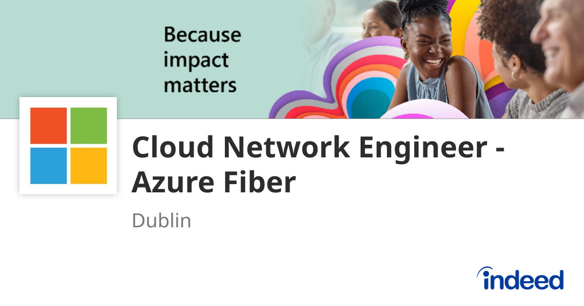 Cloud Network Engineer - Azure Fiber - Dublin, County Dublin - Indeed.com