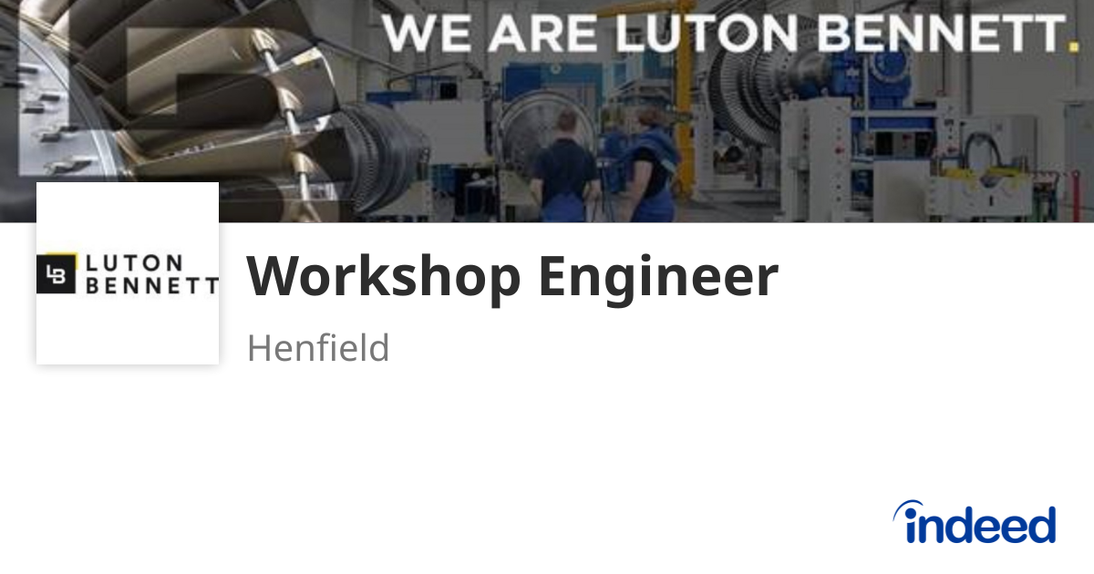 Workshop Engineer - Henfield BN5 9XQ - Indeed.com