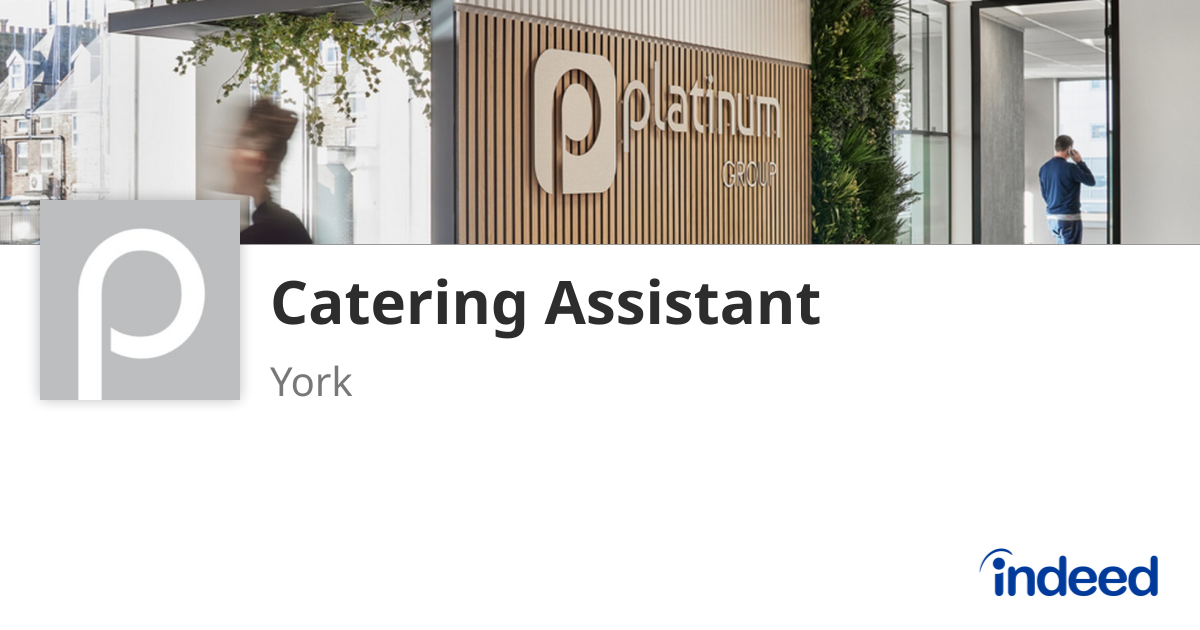 Catering Assistant - York - Indeed.com