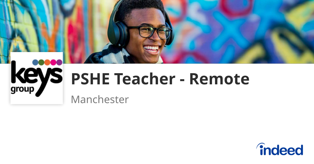 PSHE Teacher - Remote - Manchester - Indeed.com