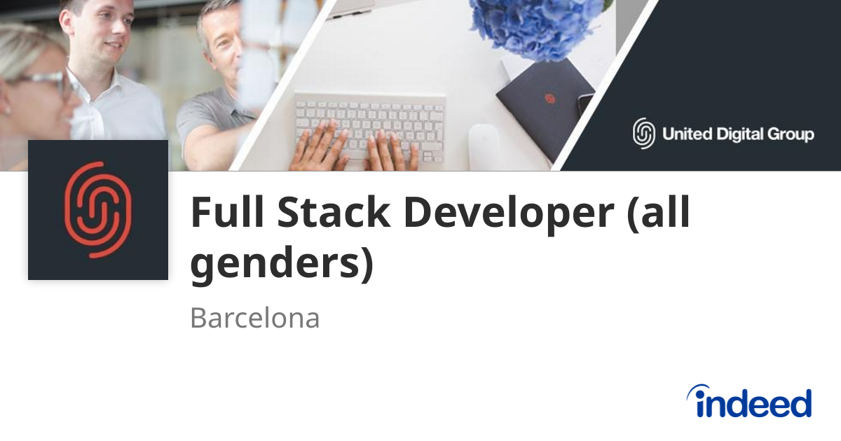 Full Stack Developer (all genders) - Barcelona, Barcelona provincia - Indeed.com