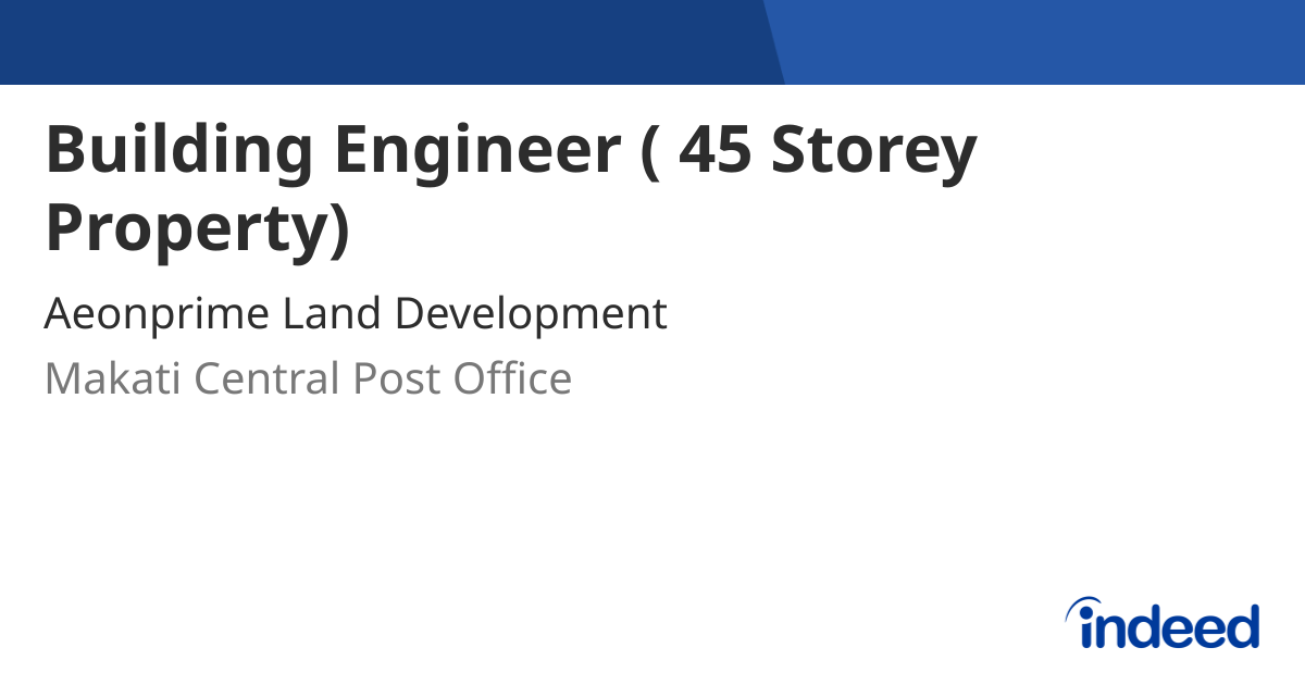 Building Engineer ( 45 Storey Property) - Makati Central Post Office ...