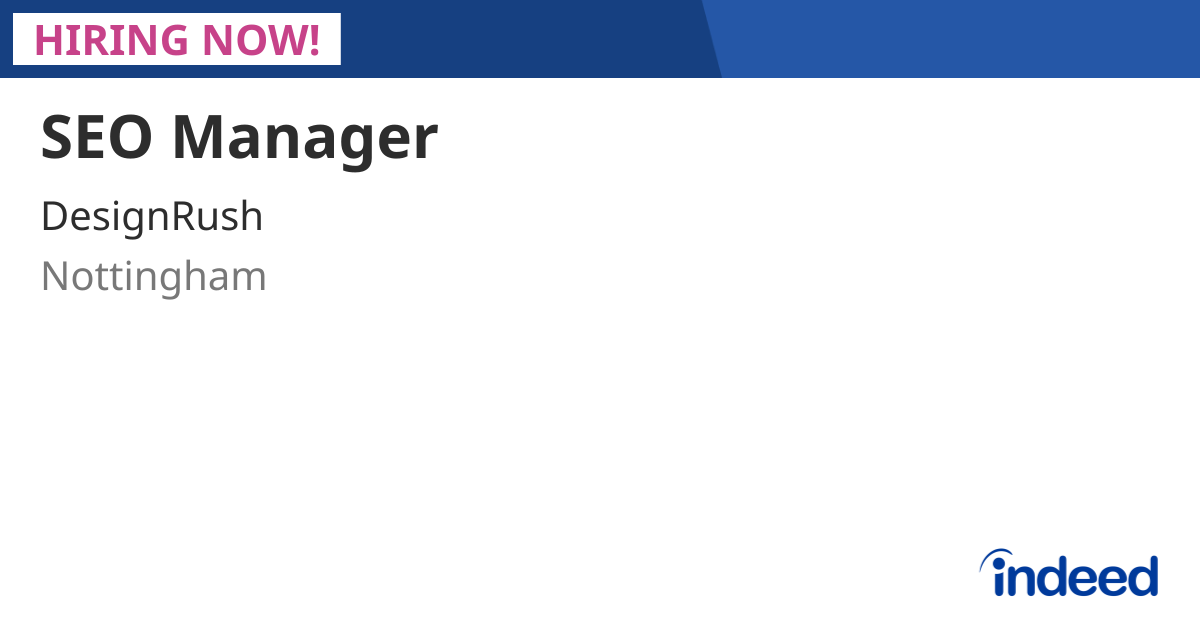 SEO Manager - Nottingham - Indeed.com