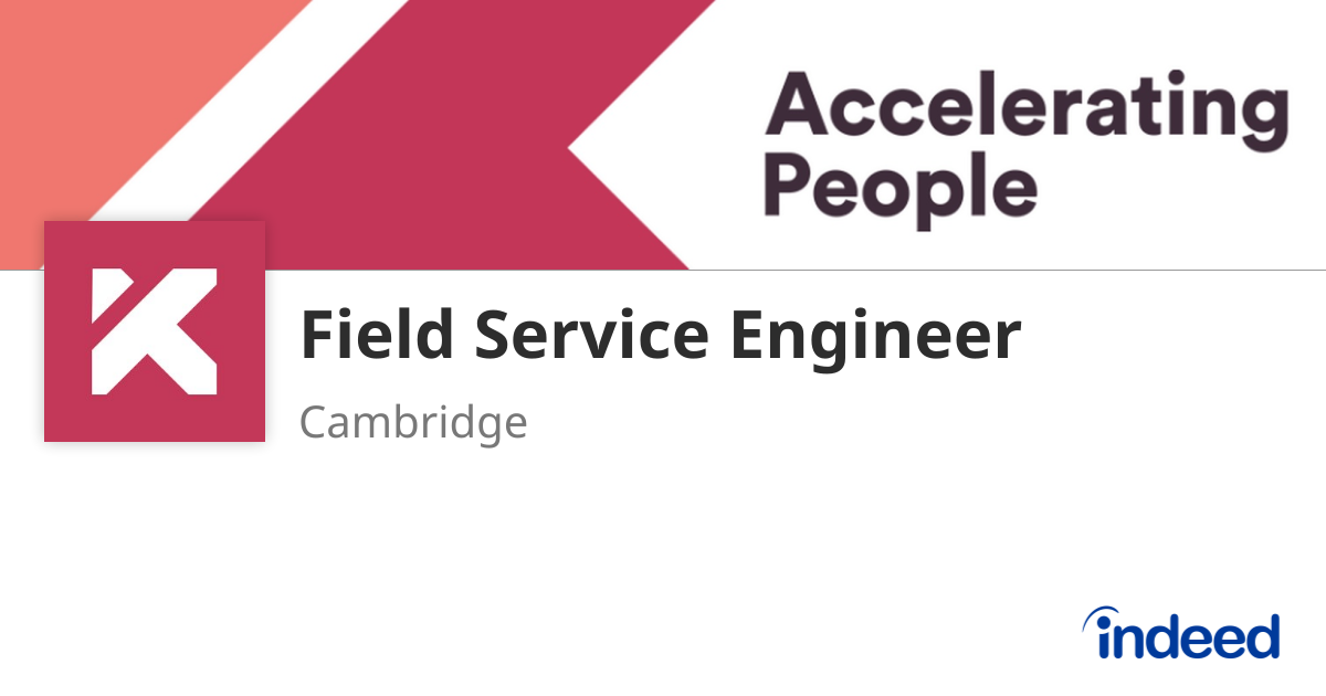 Field Service Engineer - Cambridge - Indeed.com