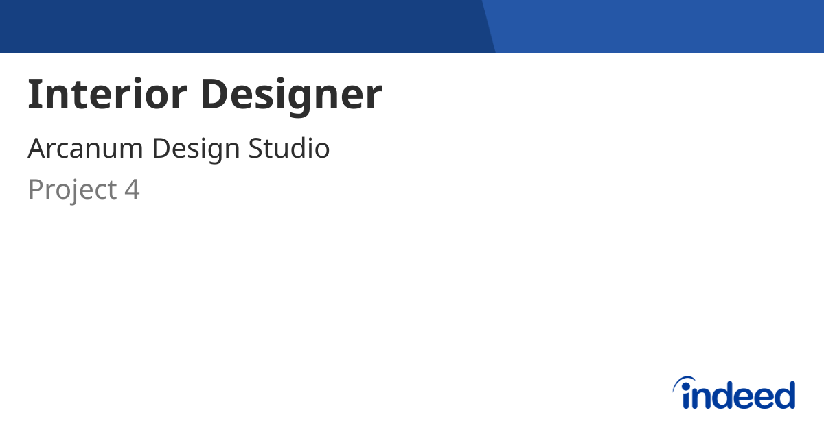 Interior Designer - Project 4 1109 P00 - Indeed.com