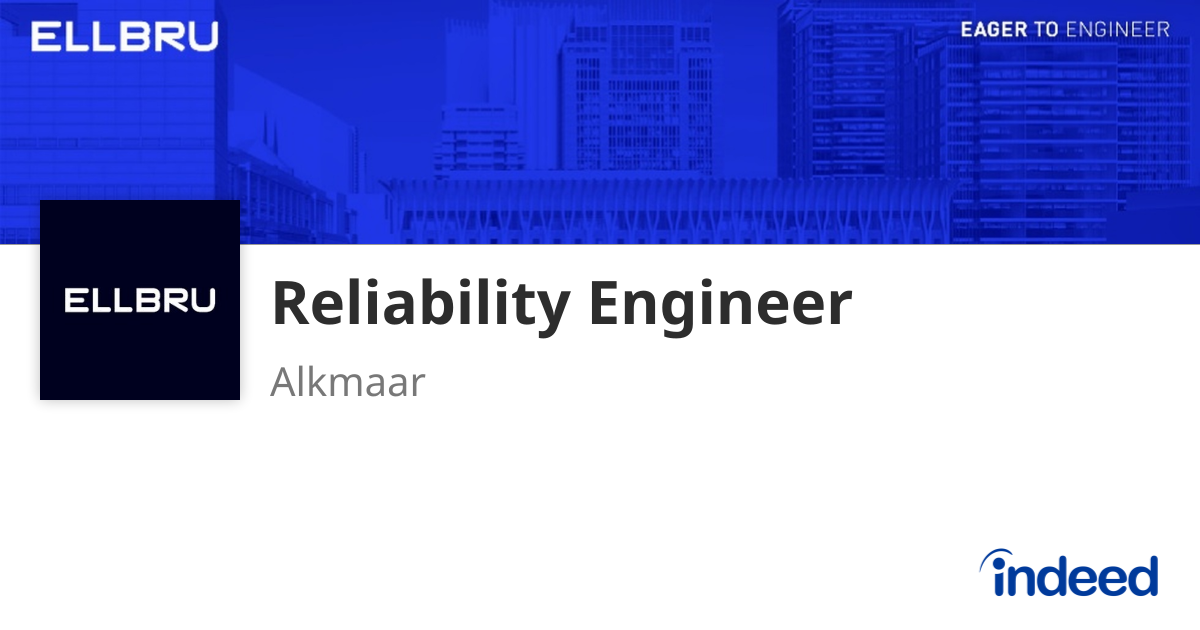 Reliability Engineer - Alkmaar - Indeed.com