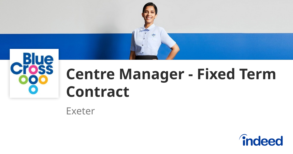 Centre Manager - Fixed Term Contract - Exeter EX2 8EX - Indeed.com