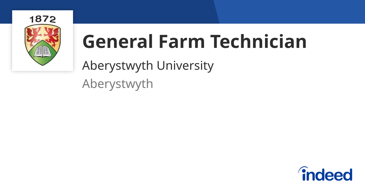 General Farm Technician - Aberystwyth SY23 3FL - Indeed.com