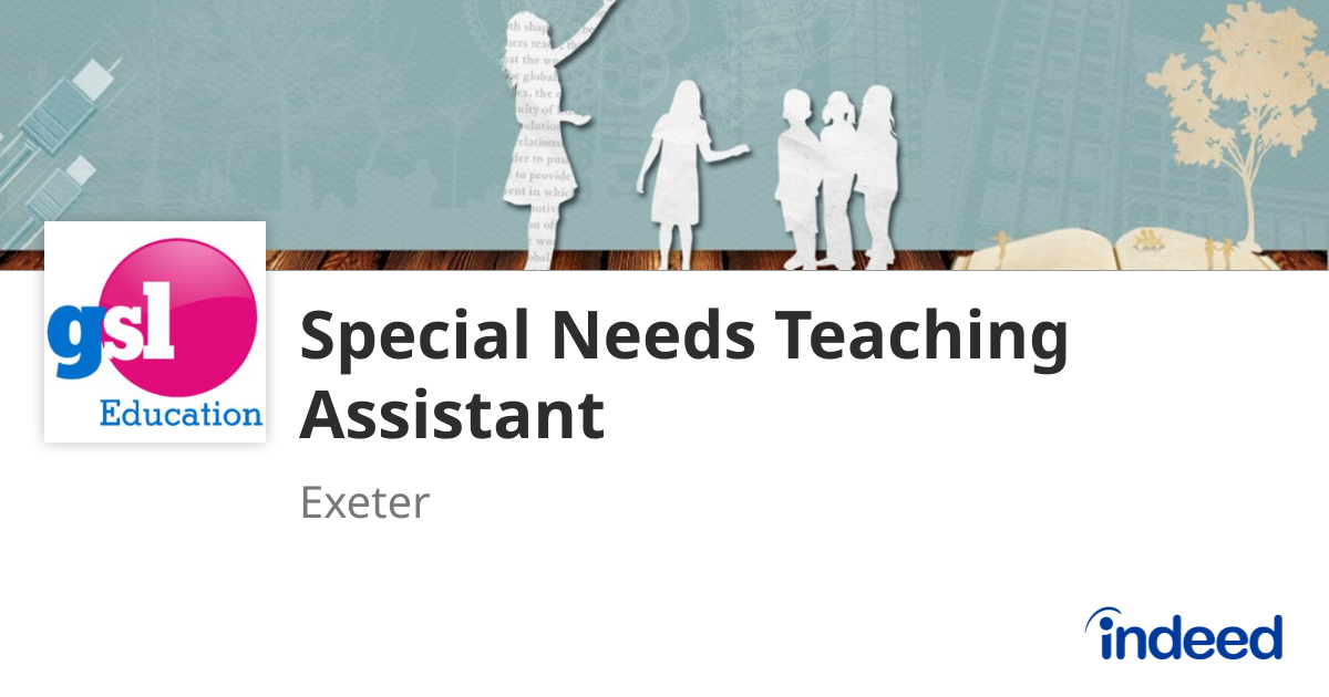 Special Needs Teaching Assistant - Exeter EX4 0AD - Indeed.com