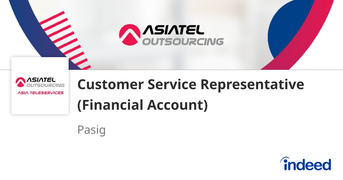 Customer Service Representative (Financial Account) - Pasig - Indeed.com
