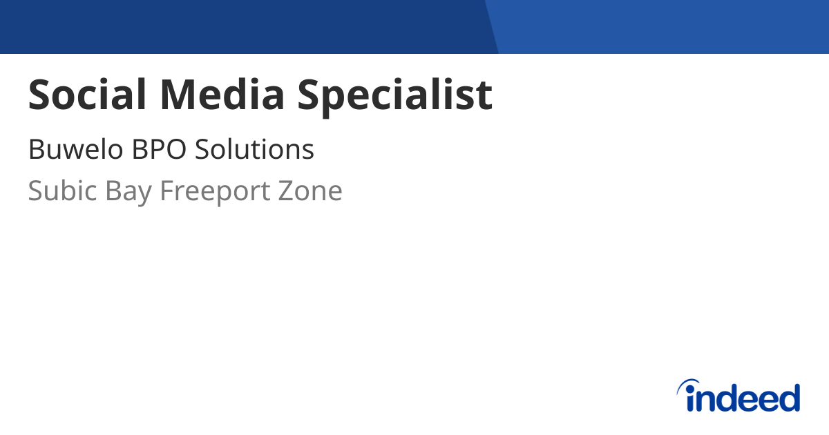 Social Media Specialist - Subic Bay Freeport Zone 2222 P03 - Indeed.com