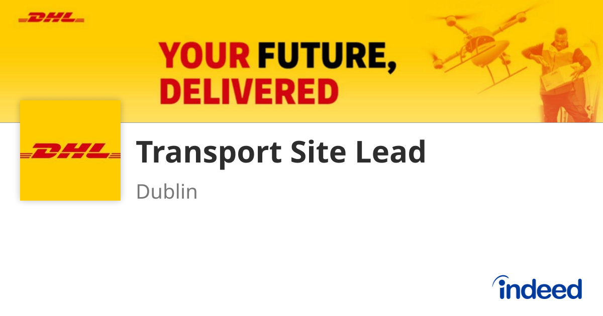 Transport Site Lead - Dublin, County Dublin - Indeed.com